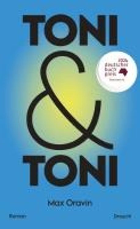 Toni & Toni | Oravin, Max - 교보문고