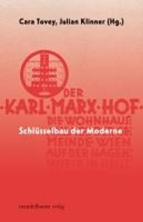 Karl-Marx-Hof | Tovey, Cara - 교보문고