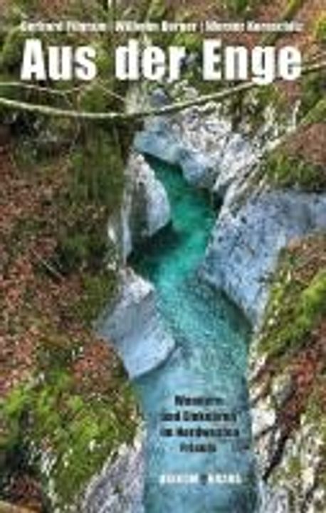 Aus der Enge | Pilgram, Gerhard - 교보문고