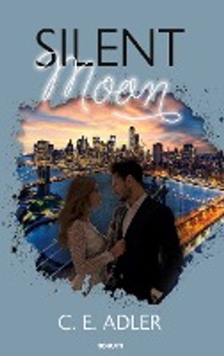 Silent Moon | C. E. Adler - 교보문고