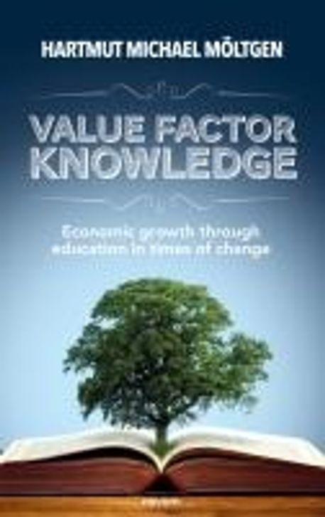 Value factor knowledge | Hartmut Michael Moeltgen - 교보문고