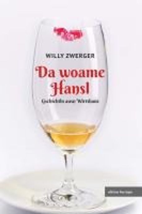 Da woame Hansl | Zwerger, Willy - 교보문고