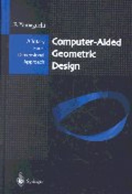 Computer-Aided Geometric Design : A Totally Four-Dimensional Approach ...