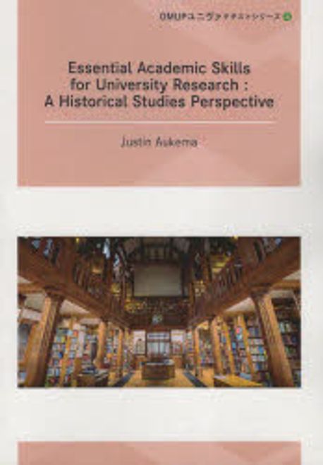 Essential Academic Skills for University Research A Historical Studies ...