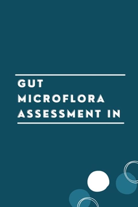 Gut Microflora Assessment in | Aditya, M. - 교보문고
