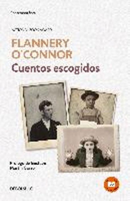 Cuentos Escogidos. Flannery O'Connor / The Complete Stories (Flannery O ...