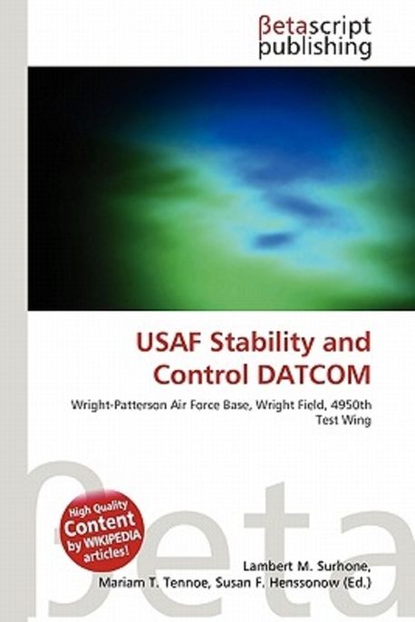 USAF Stability and Control Datcom | Surhone, Lambert M./Tennoe, Mariam T./Henssonow, S - 교보문고