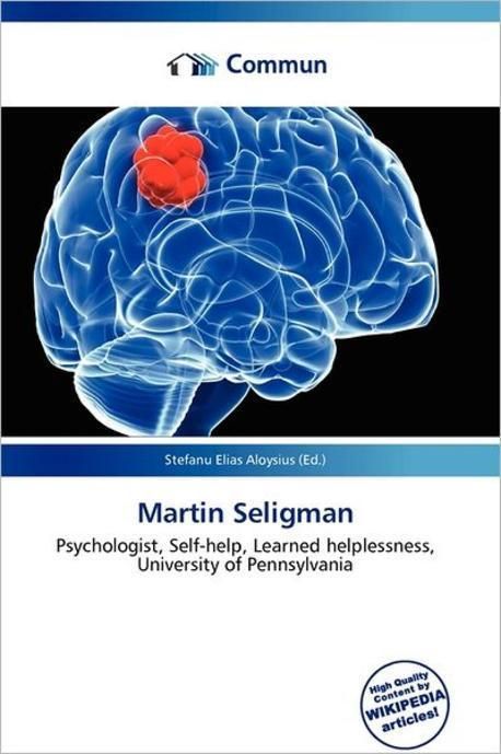 Martin Seligman | Aloysius, Stefanu Elias - 교보문고