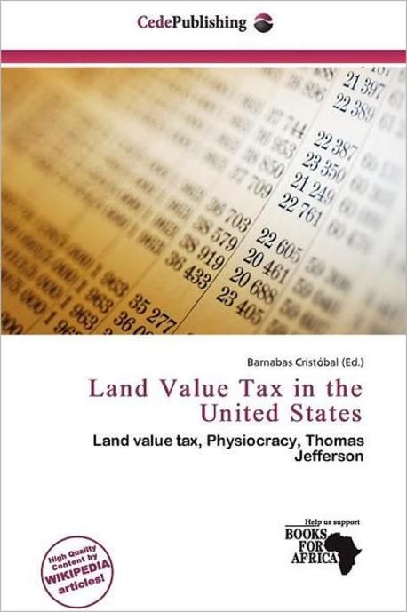 Land Value Tax in the United States | Cede Publishing - 교보문고
