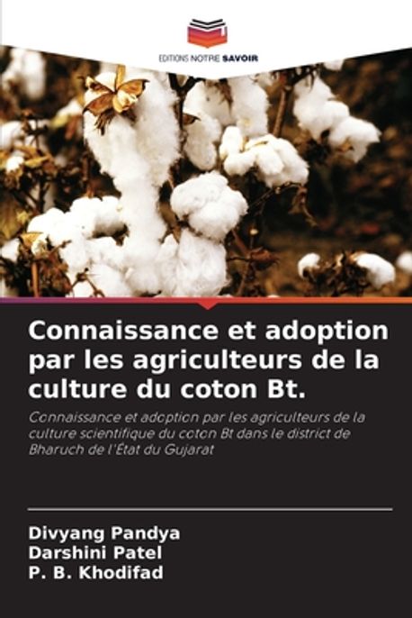 Connaissance et adoption par les agriculteurs de la culture du coton Bt ...