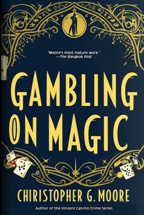 Gambling on Magic | Moore, Christopher G. - 교보문고