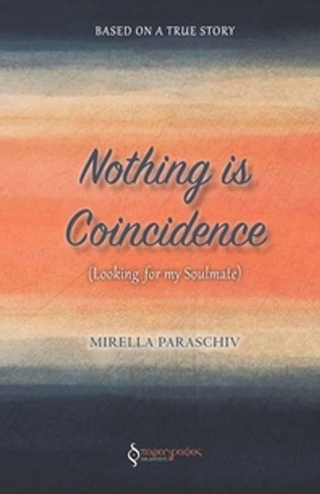 Nothing is Coincidence | Paraschiv, Mirella - 교보문고