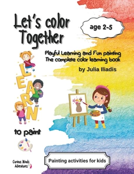 Let's color together | Iliadis, Julia - 교보문고