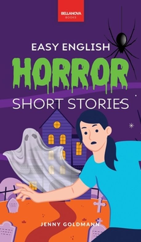 Easy English Horror Short Stories | Goldmann, Jenny - 교보문고