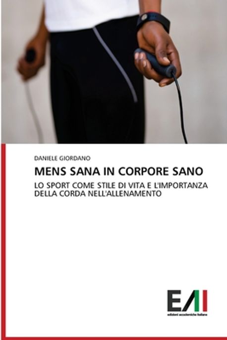 Mens Sana in Corpore Sano | Giordano, Daniele - 교보문고