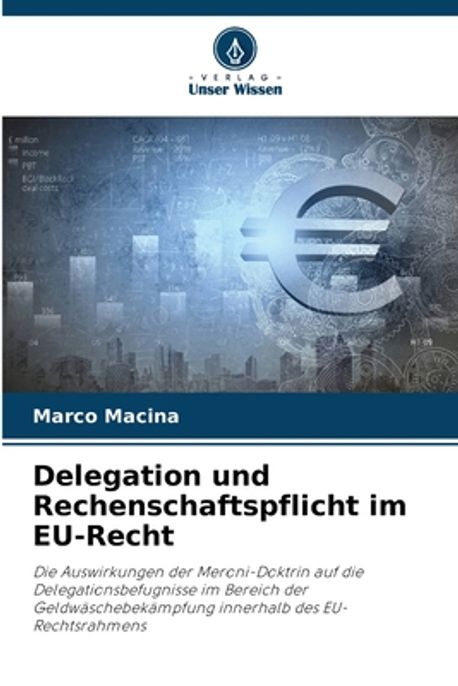 Delegation und Rechenschaftspflicht im EU-Recht | Macina, Marco - 교보문고