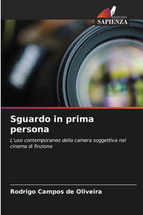 Sguardo in prima persona | Campos de Oliveira, Rodrigo - 교보문고