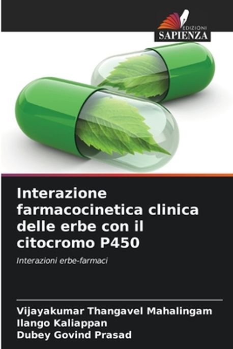 Interazione farmacocinetica clinica delle erbe con il citocromo P450 ...