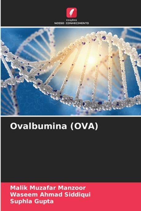 Ovalbumina (OVA) | Manzoor, Malik Muzafar - 교보문고