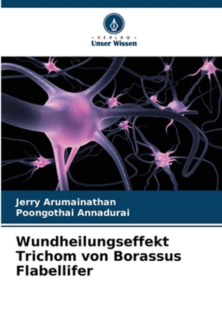 Wundheilungseffekt Trichom von Borassus Flabellifer | Arumainathan ...