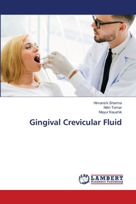 Gingival Crevicular Fluid | Sharma, Himanshi - 교보문고