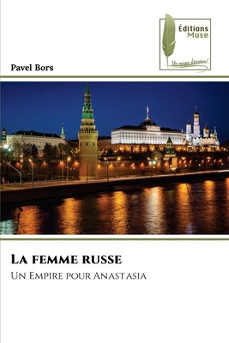 La femme russe | Bors, Pavel - 교보문고
