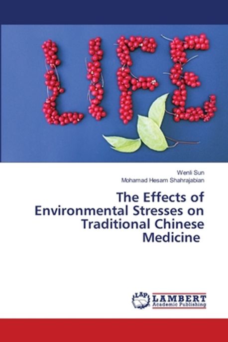 The Effects of Environmental Stresses on Traditional Chinese Medicine ...