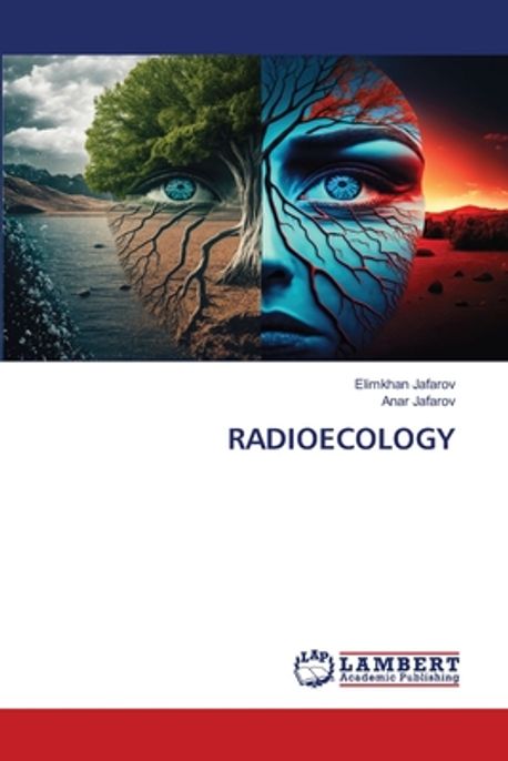 Radioecology | Jafarov, Elimkhan - 교보문고