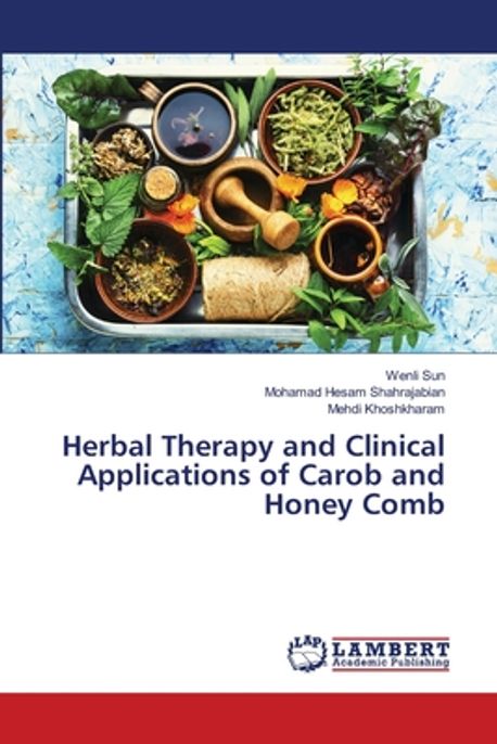Herbal Therapy and Clinical Applications of Carob and Honey Comb | Sun ...