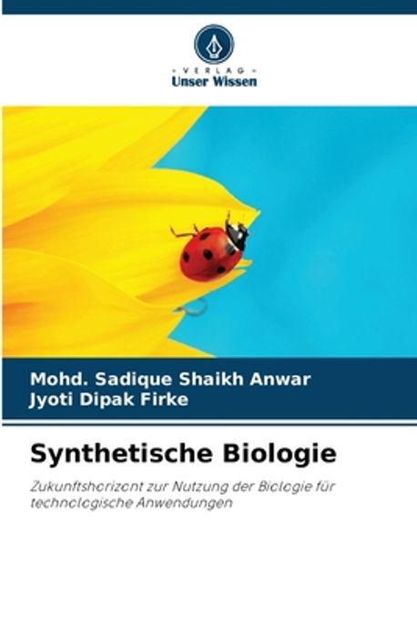 Synthetische Biologie | Shaikh Anwar, Mohd Sadique - 교보문고