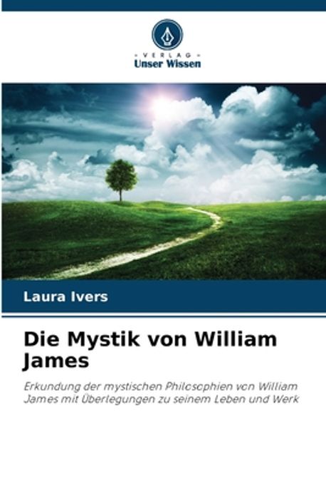 Die Mystik von William James | Ivers, Laura - 교보문고
