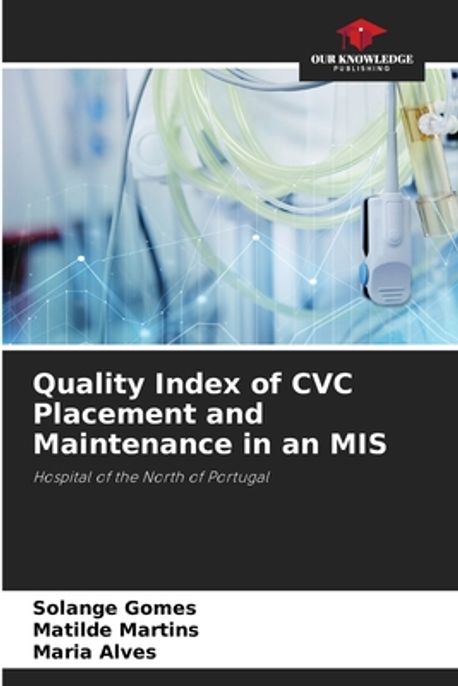 Quality Index of CVC Placement and Maintenance in an MIS | Gomes ...