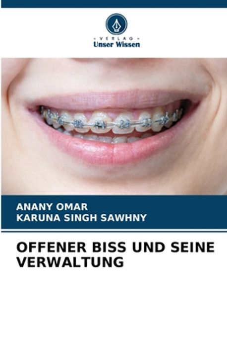 Offener Biss Und Seine Verwaltung | Omar, Anany - 교보문고