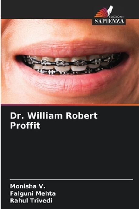 Dr. William Robert Proffit | V, Monisha - 교보문고
