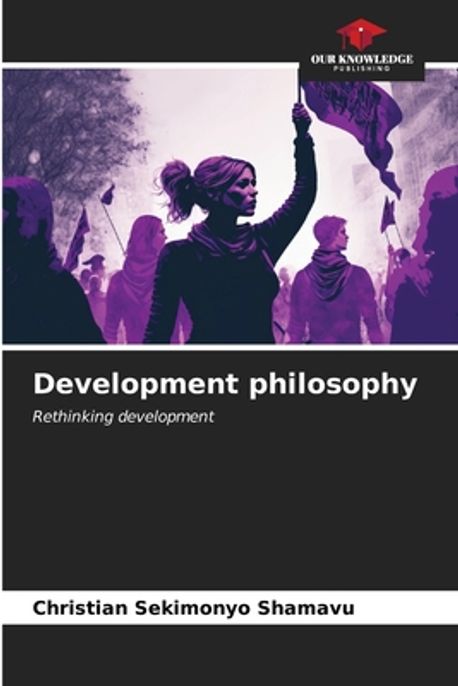Development philosophy | Sekimonyo Shamavu, Christian - 교보문고