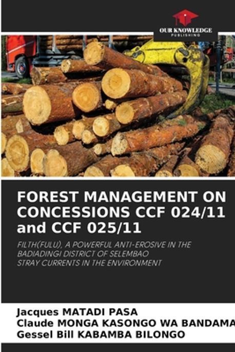 FOREST MANAGEMENT ON CONCESSIONS CCF 024/11 and CCF 025/11 | Matadi ...
