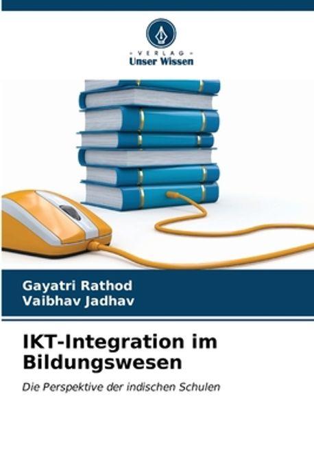 IKT-Integration im Bildungswesen | Rathod, Gayatri - 교보문고