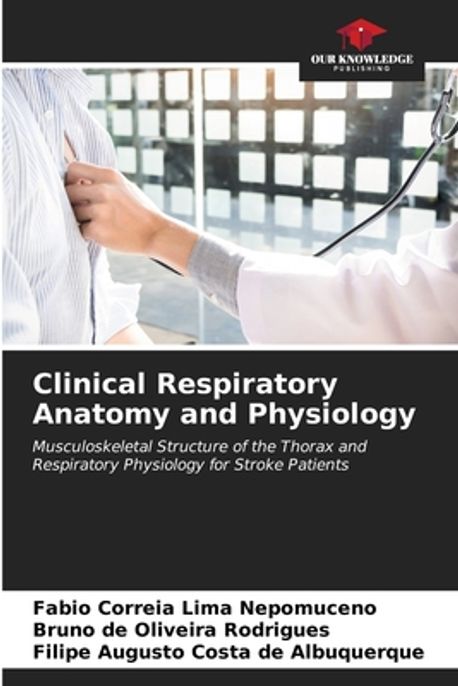 Clinical Respiratory Anatomy and Physiology | Correia Lima Nepomuceno ...