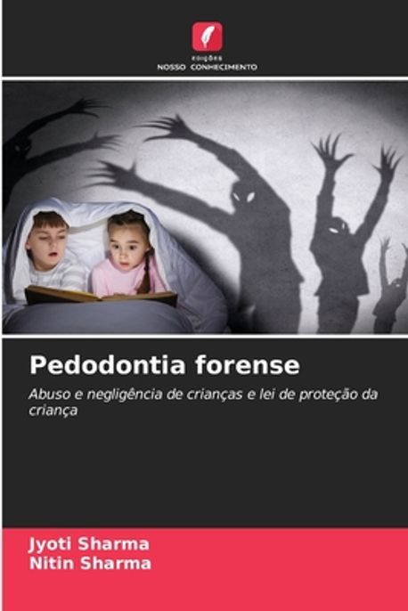 Pedodontia forense | Sharma, Jyoti - 교보문고