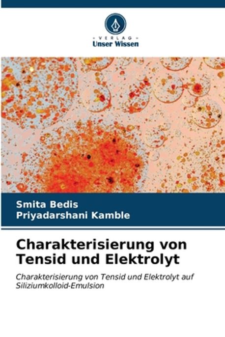 Charakterisierung von Tensid und Elektrolyt | Bedis, Smita - 교보문고