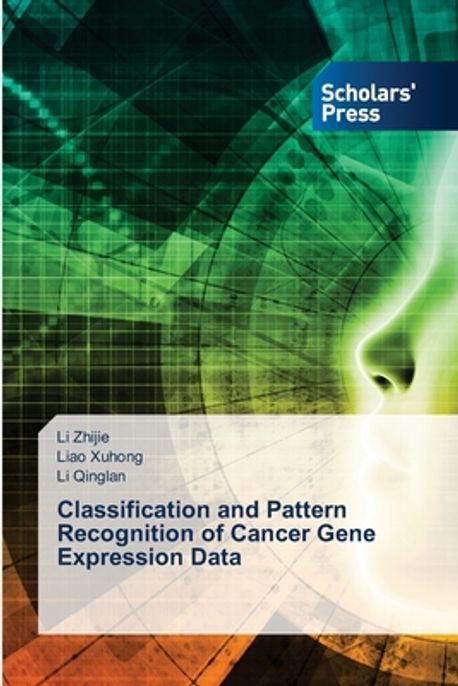 Classification and Pattern Recognition of Cancer Gene Expression Data ...