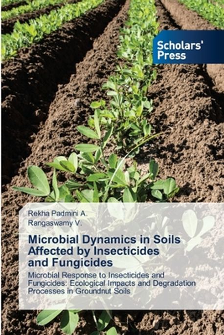 Microbial Dynamics in Soils Affected by Insecticides and Fungicides | A ...