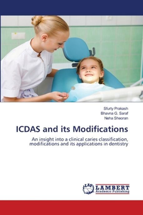 ICDAS and its Modifications | Prakash, Sfurty - 교보문고