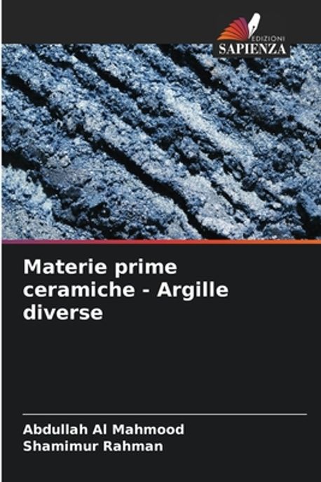 Materie prime ceramiche - Argille diverse | Al Mahmood, Abdullah - 교보문고