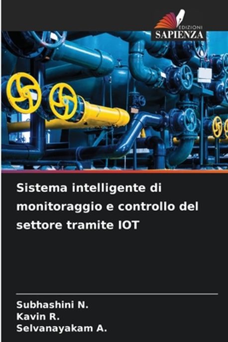 Sistema intelligente di monitoraggio e controllo del settore tramite ...
