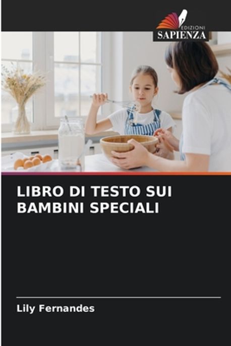 Libro Di Testo Sui Bambini Speciali | Fernandes, Lily - 교보문고