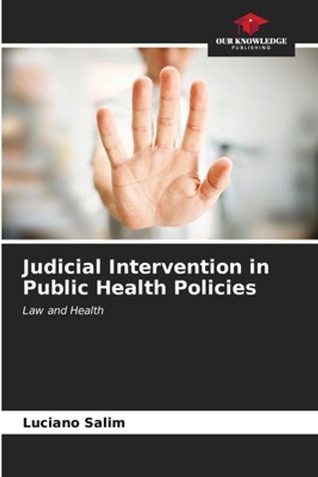 Judicial Intervention in Public Health Policies | Salim, Luciano - 교보문고