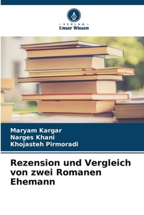 Rezension und Vergleich von zwei Romanen Ehemann | Kargar, Maryam - 교보문고