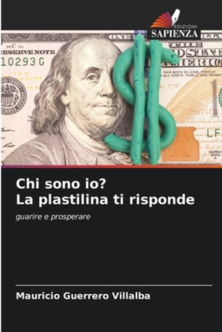 Chi sono io? La plastilina ti risponde | Guerrero Villalba, Mauricio - 교보문고