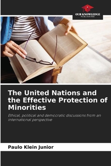 The United Nations and the Effective Protection of Minorities | Junior ...